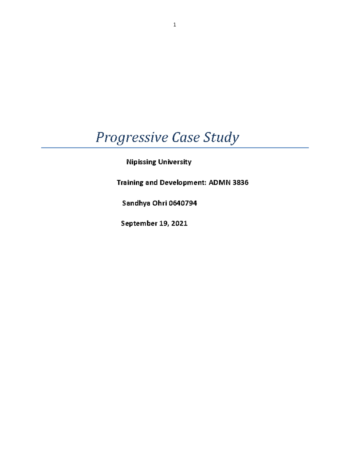 Progressive case study - Progressive Case Study Nipissing University ...