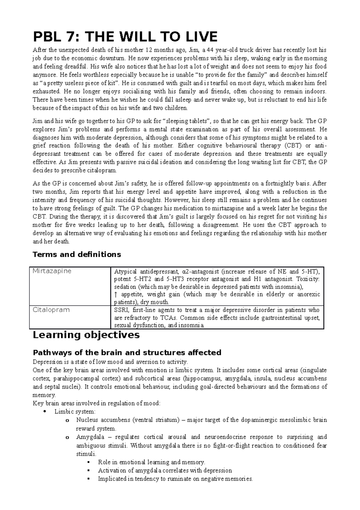 Brain&behaviour PBL7 - PBL 7: THE WILL TO LIVE After the unexpected ...
