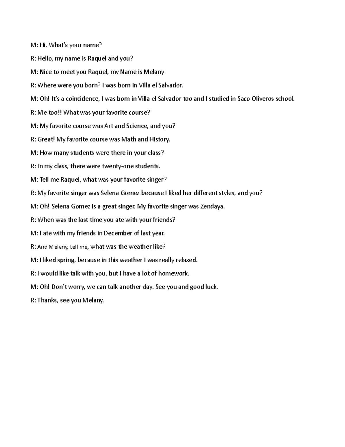 Inglés-conversación S02 - M: Hi, What’s your name? R: Hello, my name is ...