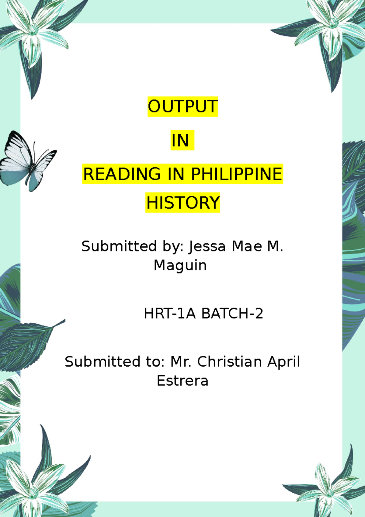 RIPH - Hgannsjs - OUTPUT IN READING IN PHILIPPINE HISTORY Submitted by ...