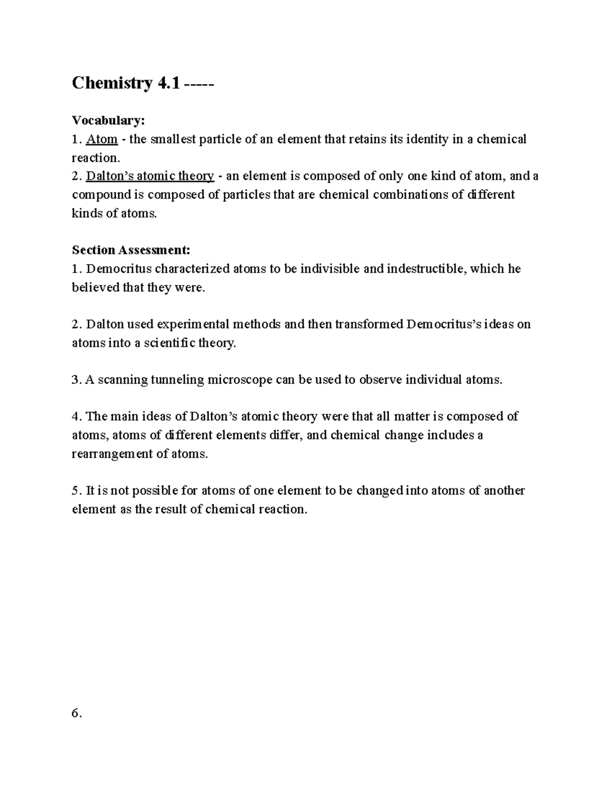 Chemistry 4 - Chemistry 4 - Vocabulary: Atom - the smallest particle of ...