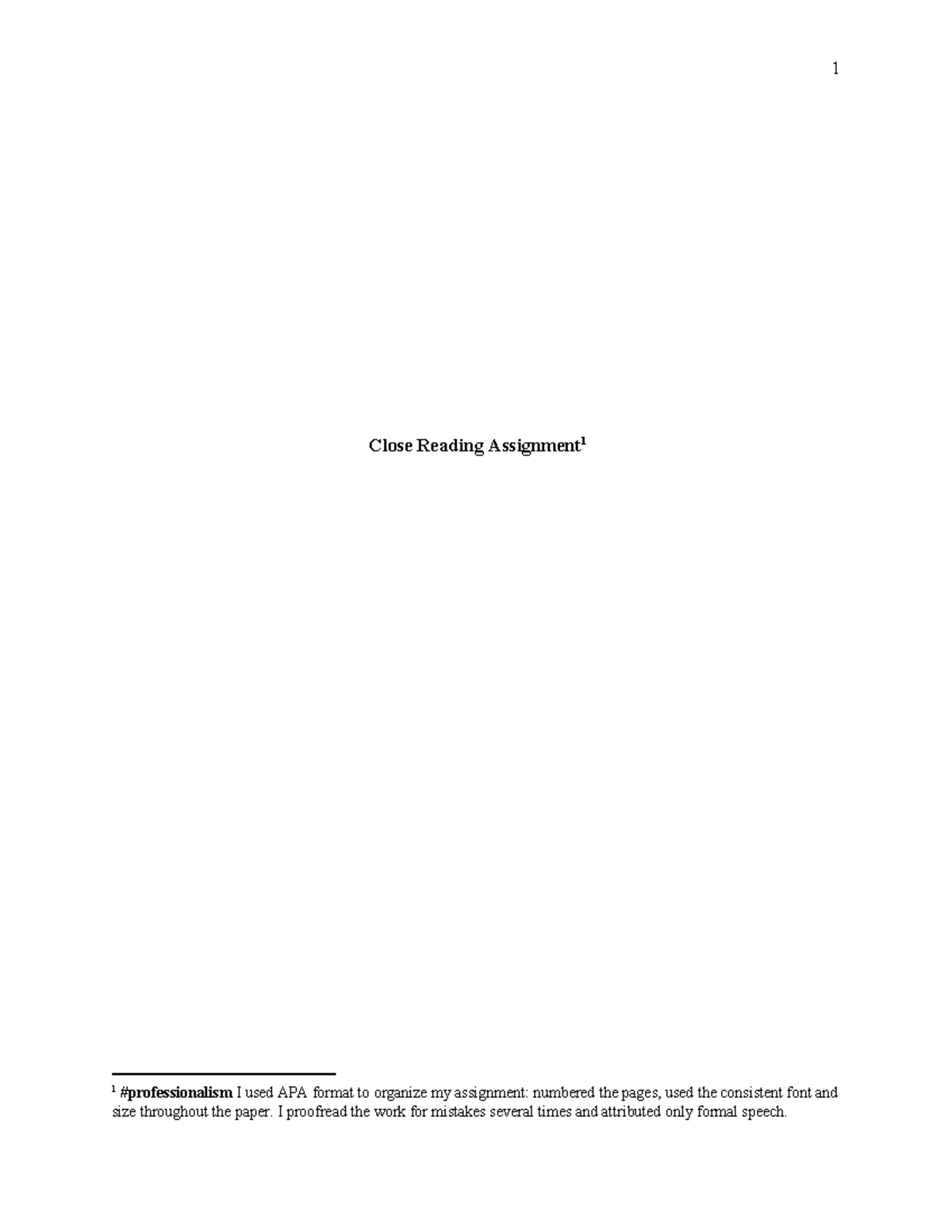 Close Reading Assignment - I proofread the work for mistakes several ...