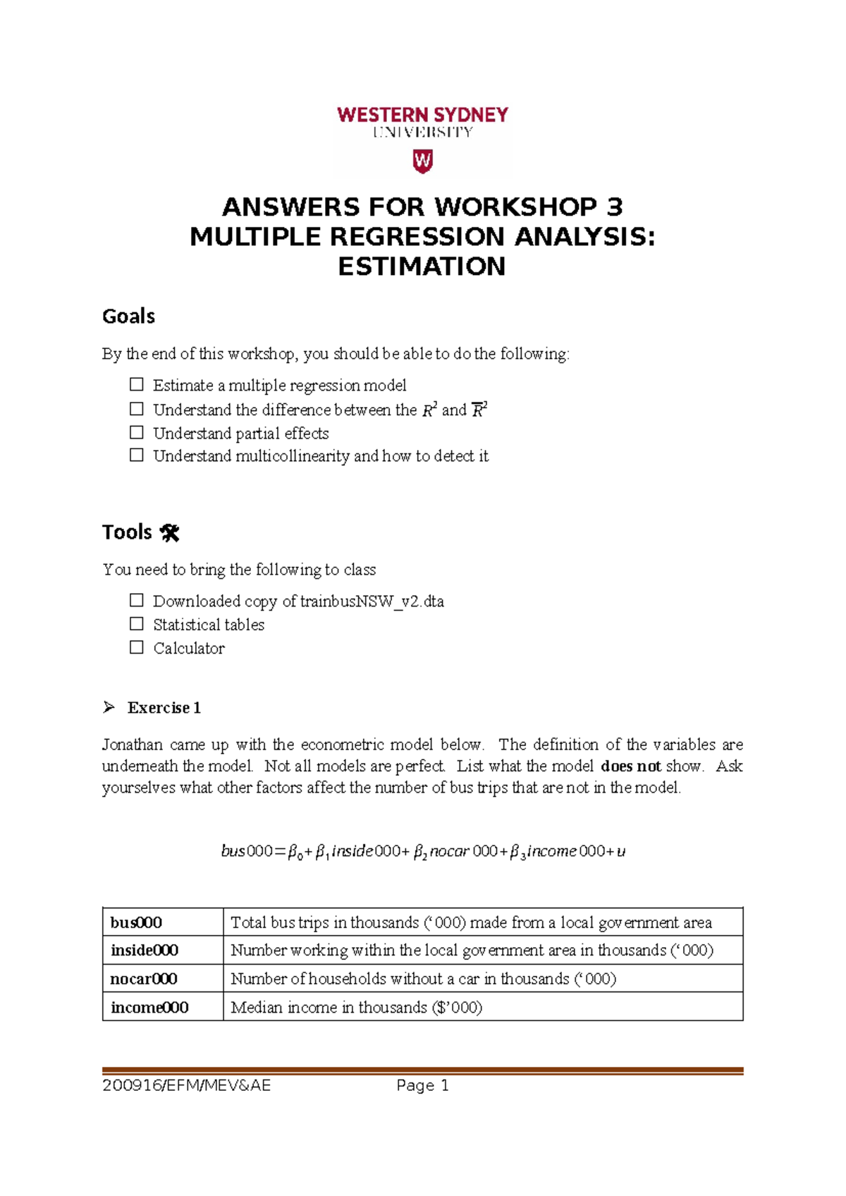 Week 3 - Answers to Workshop Exercises - ANSWERS FOR WORKSHOP 3 MULTIPLE REGRESSION ANALYSIS ...