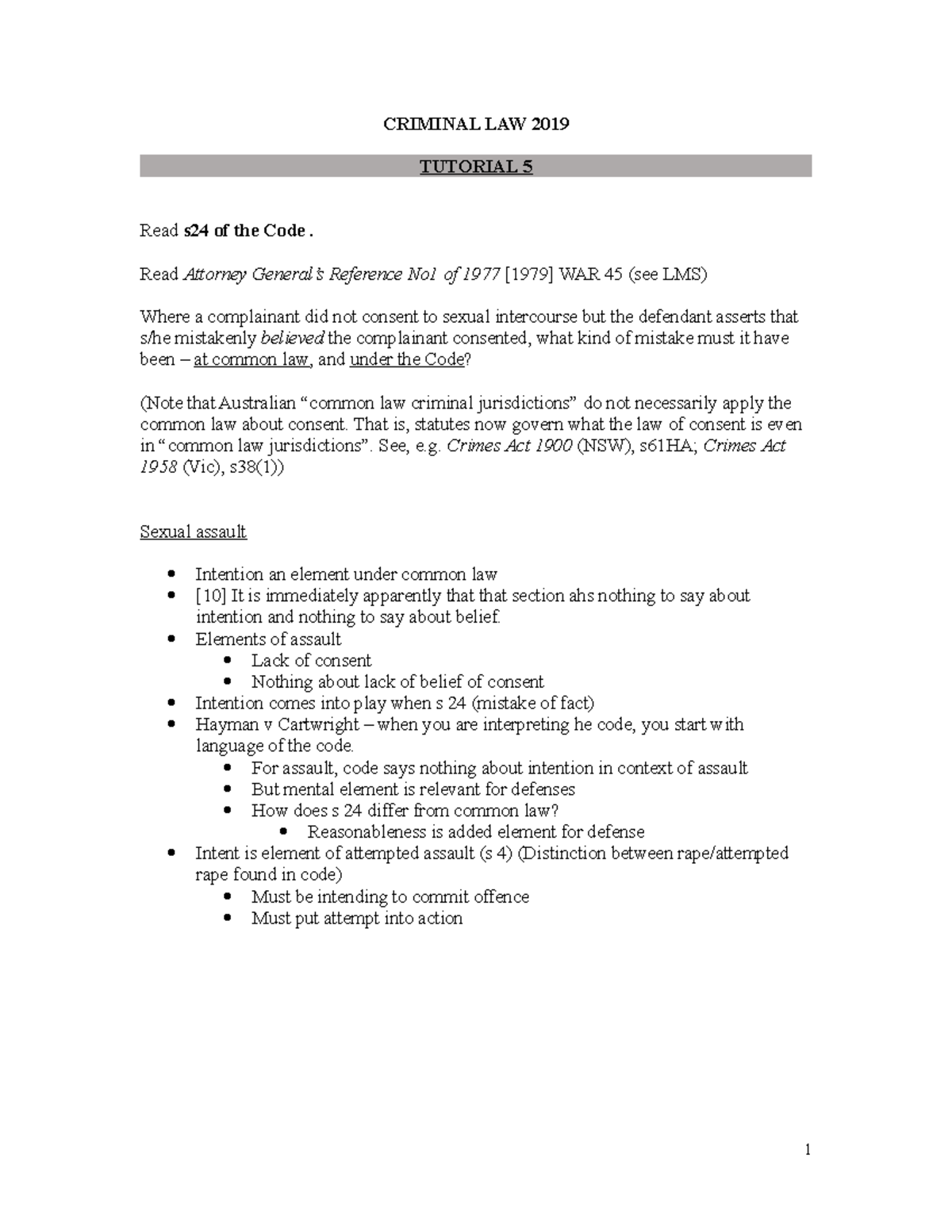 Criminal law - tutorial 5 - CRIMINAL LAW 2019 TUTORIAL 5 Read s24 of ...