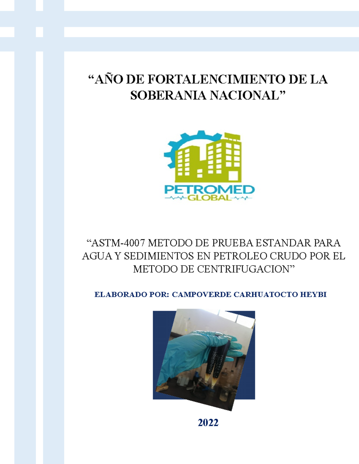 ASTM-4007 Interpretada Sedimentos Y AGUA - “AÑO DE FORTALENCIMIENTO DE ...