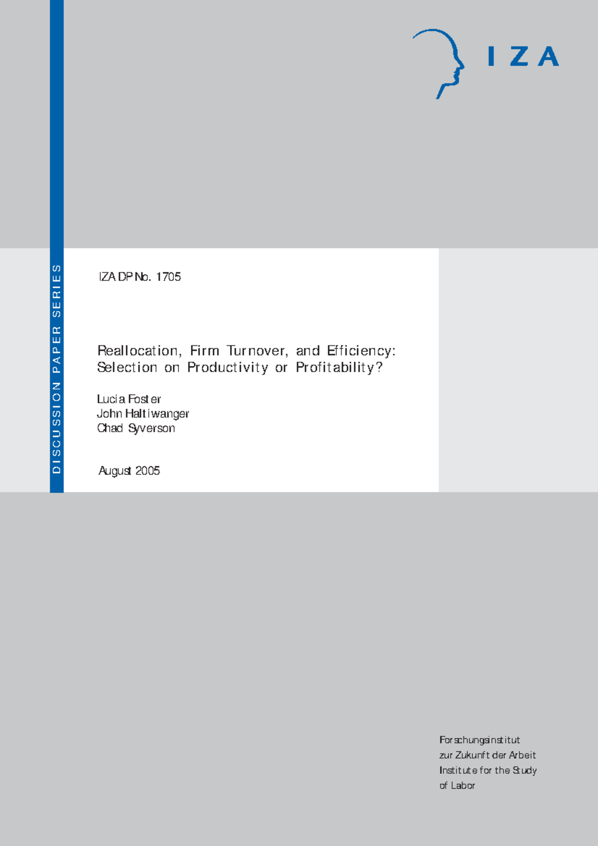 Demand side- Foster et al - IZA DP No. 1705 Reallocat ion, Firm ...
