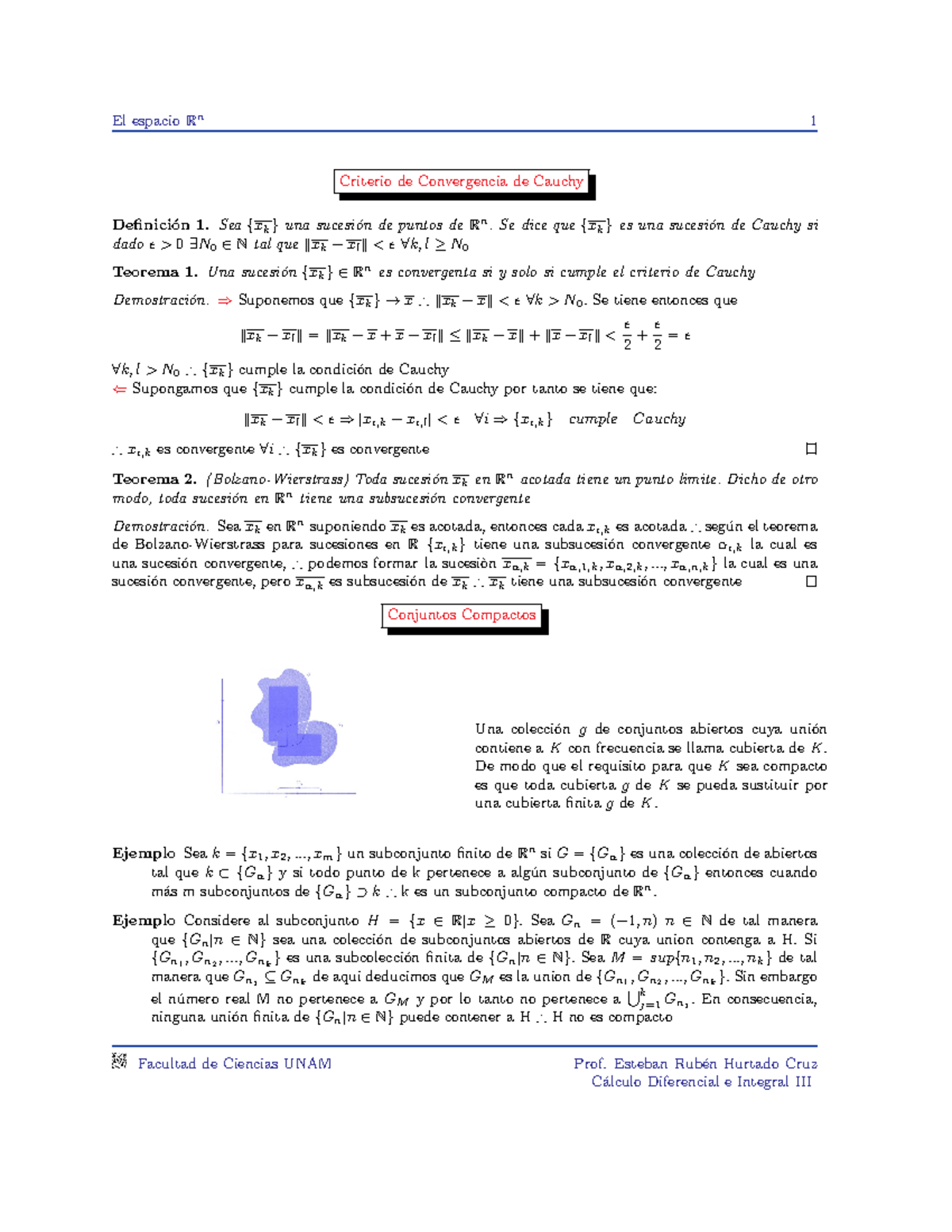 Rn 2016 10 - Matematica - Criterio de Convergencia de Cauchy Definici ́on 1. Sea {xk} una sucesi ...