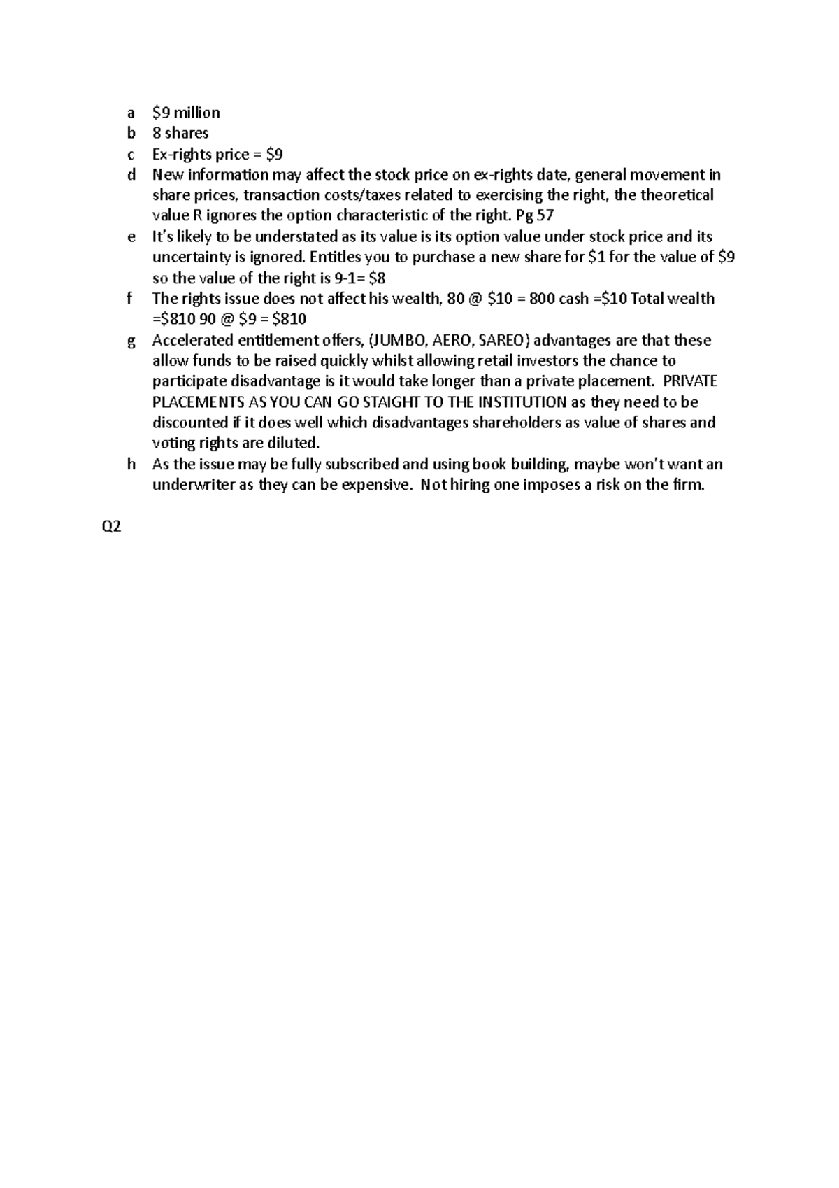 TUTE 2 - Tutorial answers - a $9 million b 8 shares c Ex-rights price = $ d New information may ...