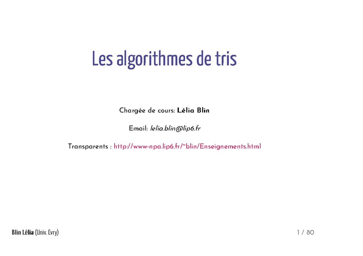 Les algorithmes de tri - Les algorithmes de tris Chargée de cours ...