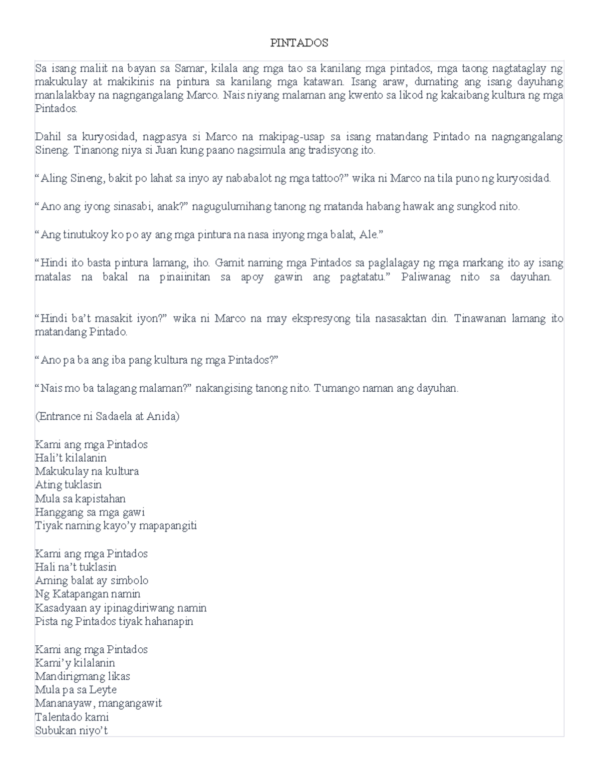 Pintados - It will be important! - PINTADOS Sa isang maliit na bayan sa ...
