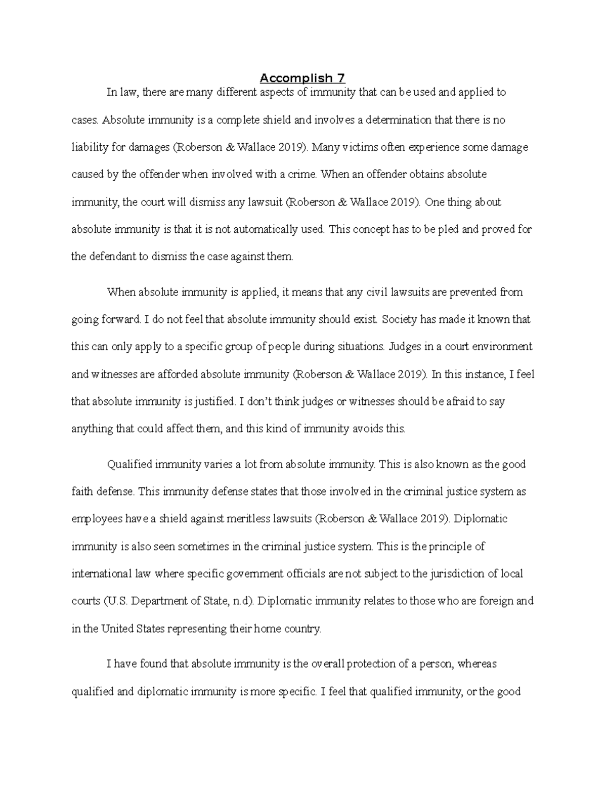 Accomplish 7 - Absolute immunity is a complete shield and involves a ...