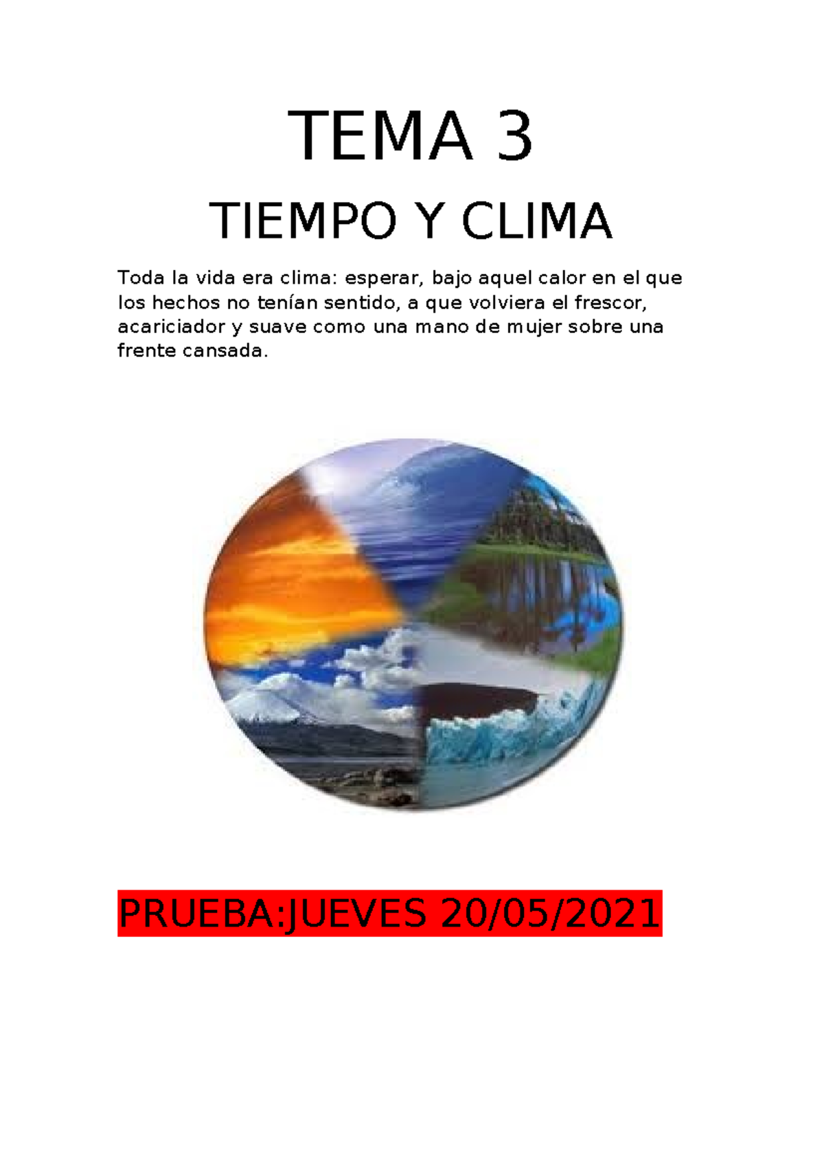 Portada GEO TEMA 3 - Biología y Geología - TEMA 3 TIEMPO Y CLIMA Toda la vida era clima: esperar ...