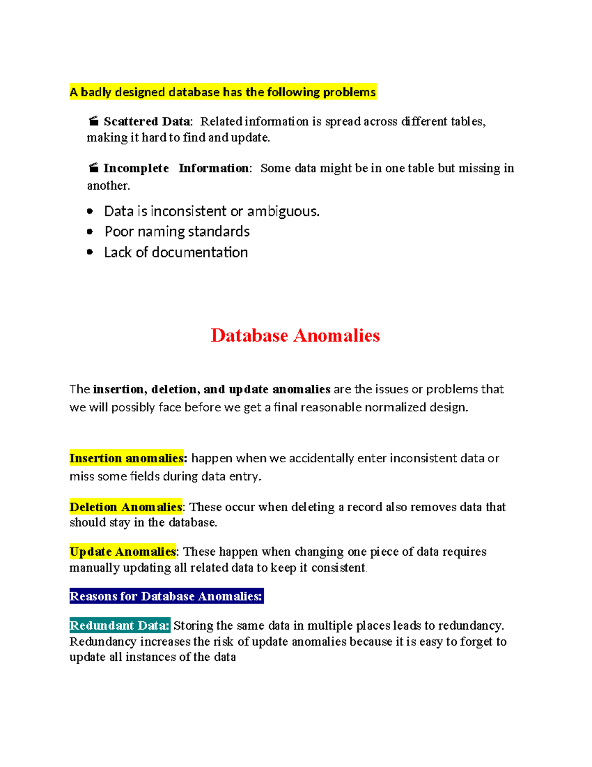 18-20 - okfrggfg - A badly designed database has the following problems ...