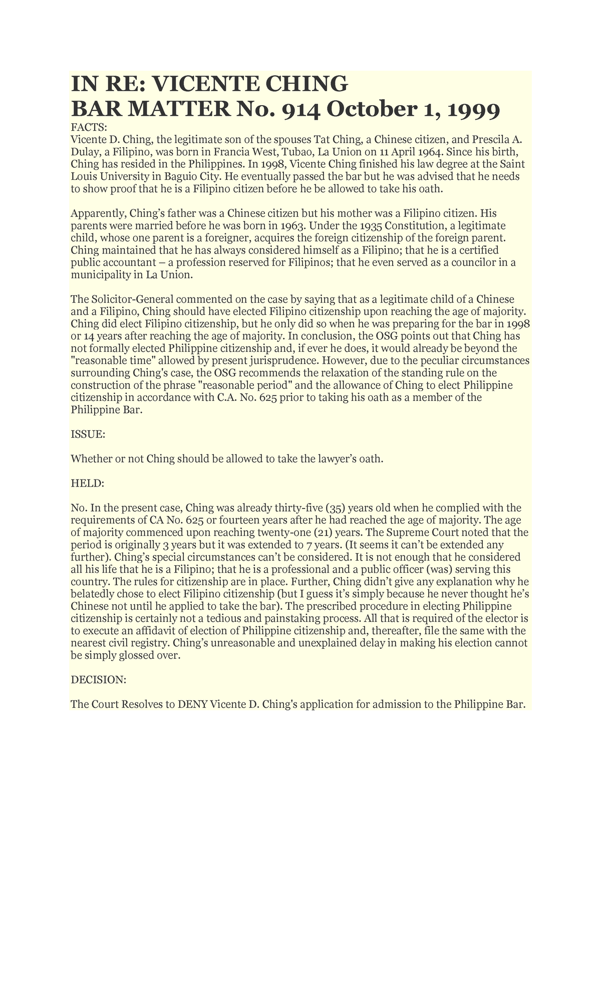 IN RE Vicente Ching - none - IN RE: VICENTE CHING BAR MATTER No. 914 ...