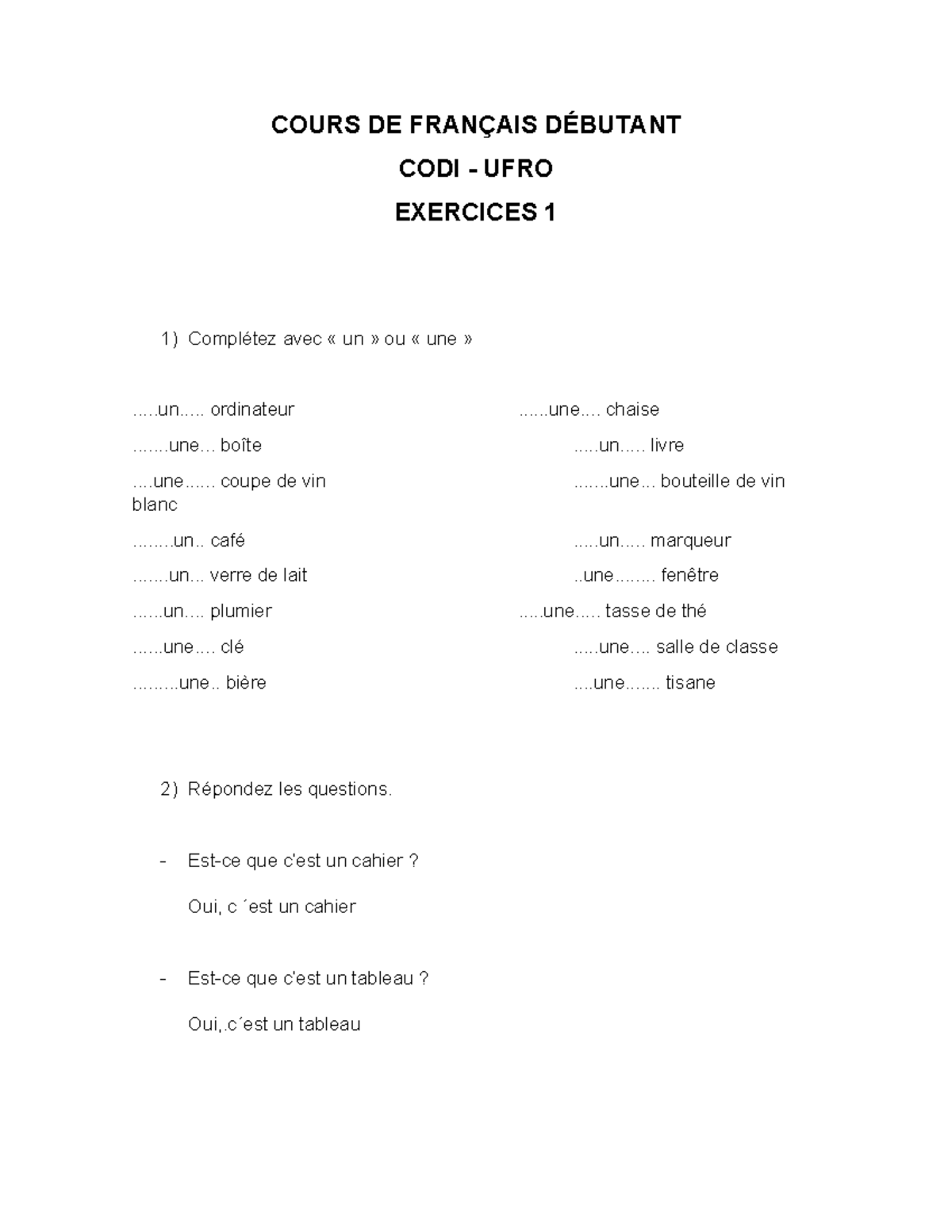 Exercices 1 - COURS DE FRANÇAIS DÉBUTANT CODI - UFRO EXERCICES 1 ...