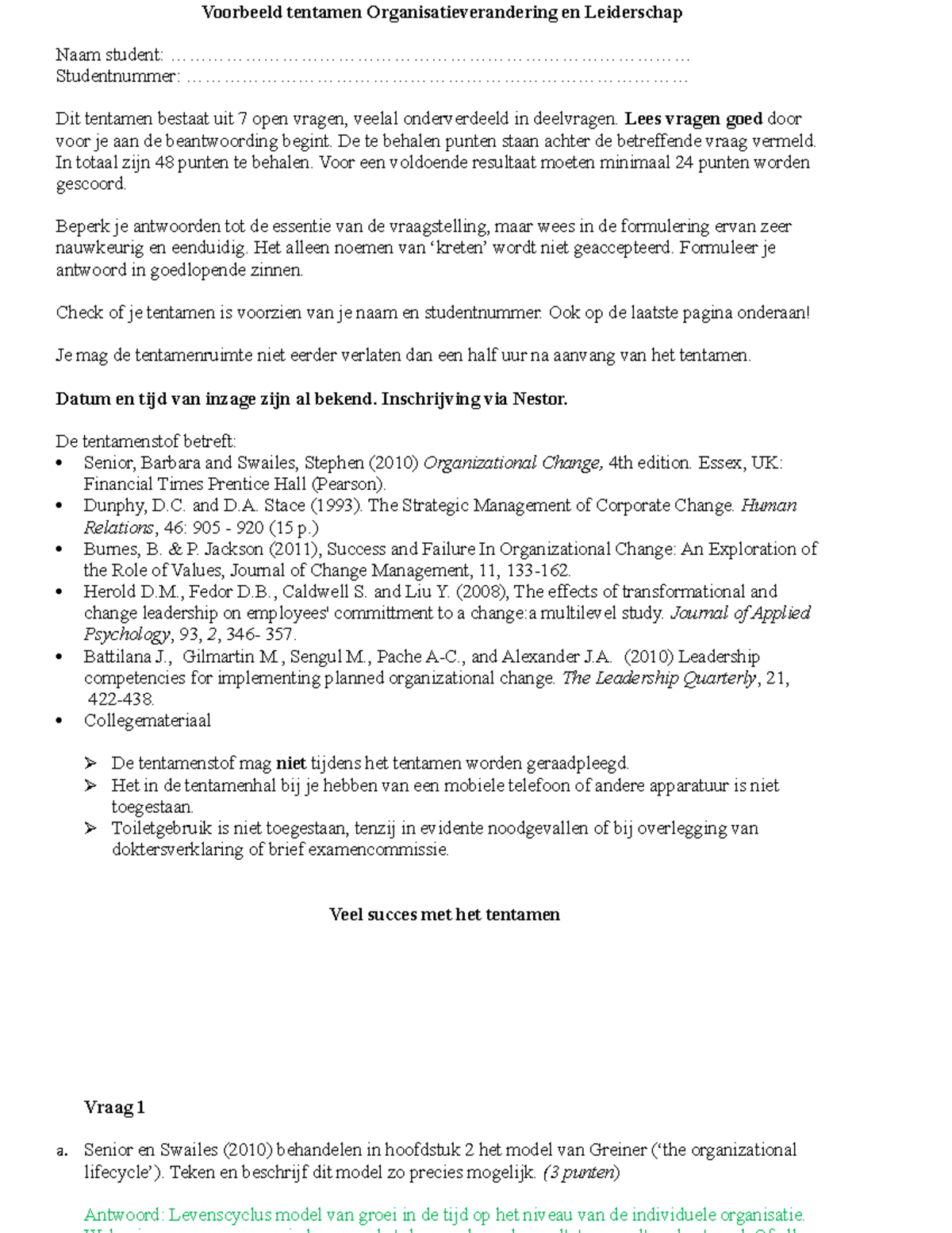 Proef/oefen tentamen, vragen en antwoorden - Voorbeeld tentamen Organisatieverandering en ...