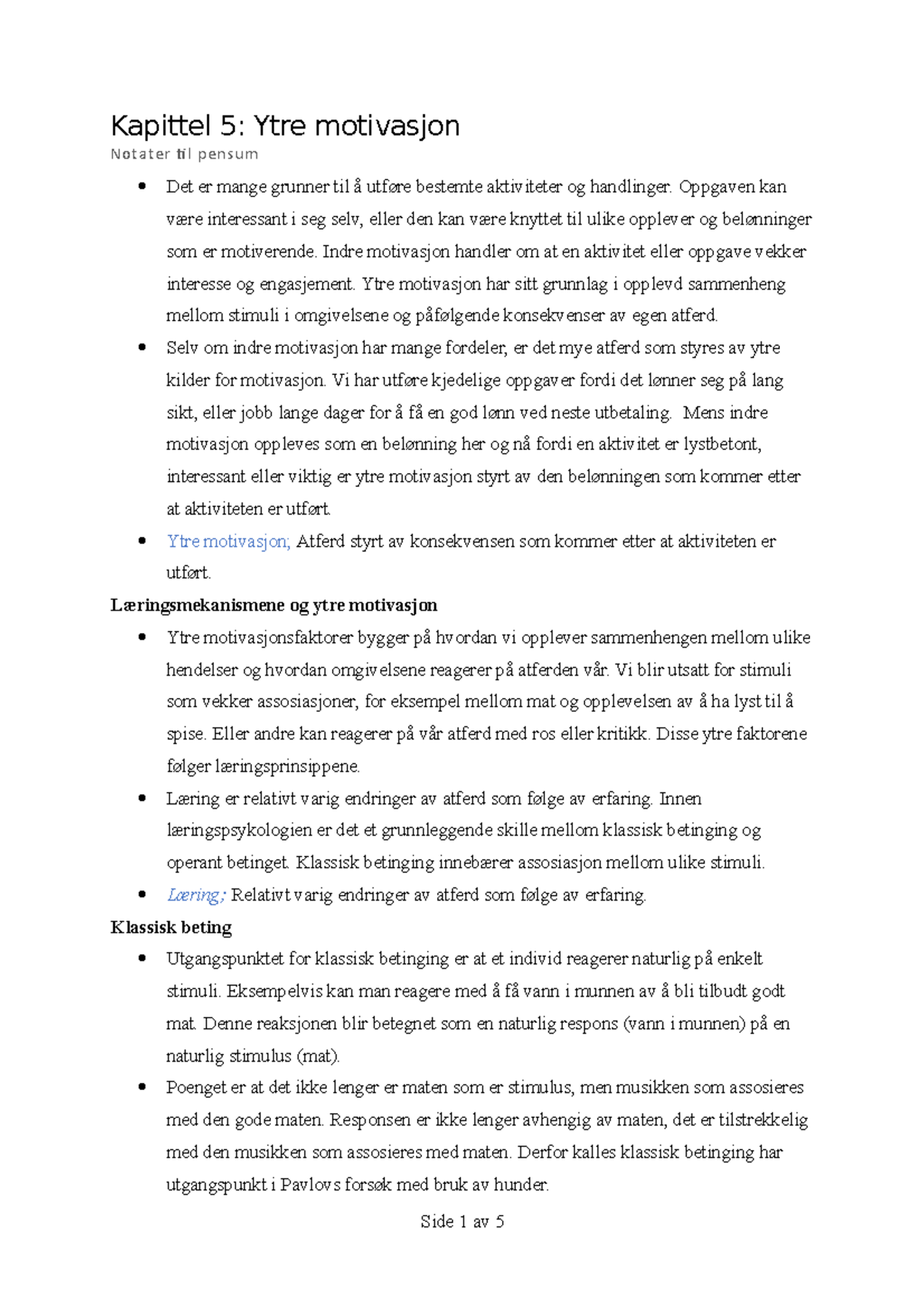 Kapittel 5 - Ytre motivasjon - PSYK109 - UiB - Studocu