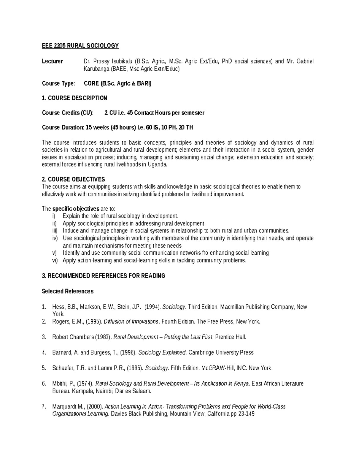 EEE 2205 Rural Sociology - EEE 2205 RURAL SOCIOLOGY Lecturer Dr. Prossy Isubikalu (B. Agric., M ...