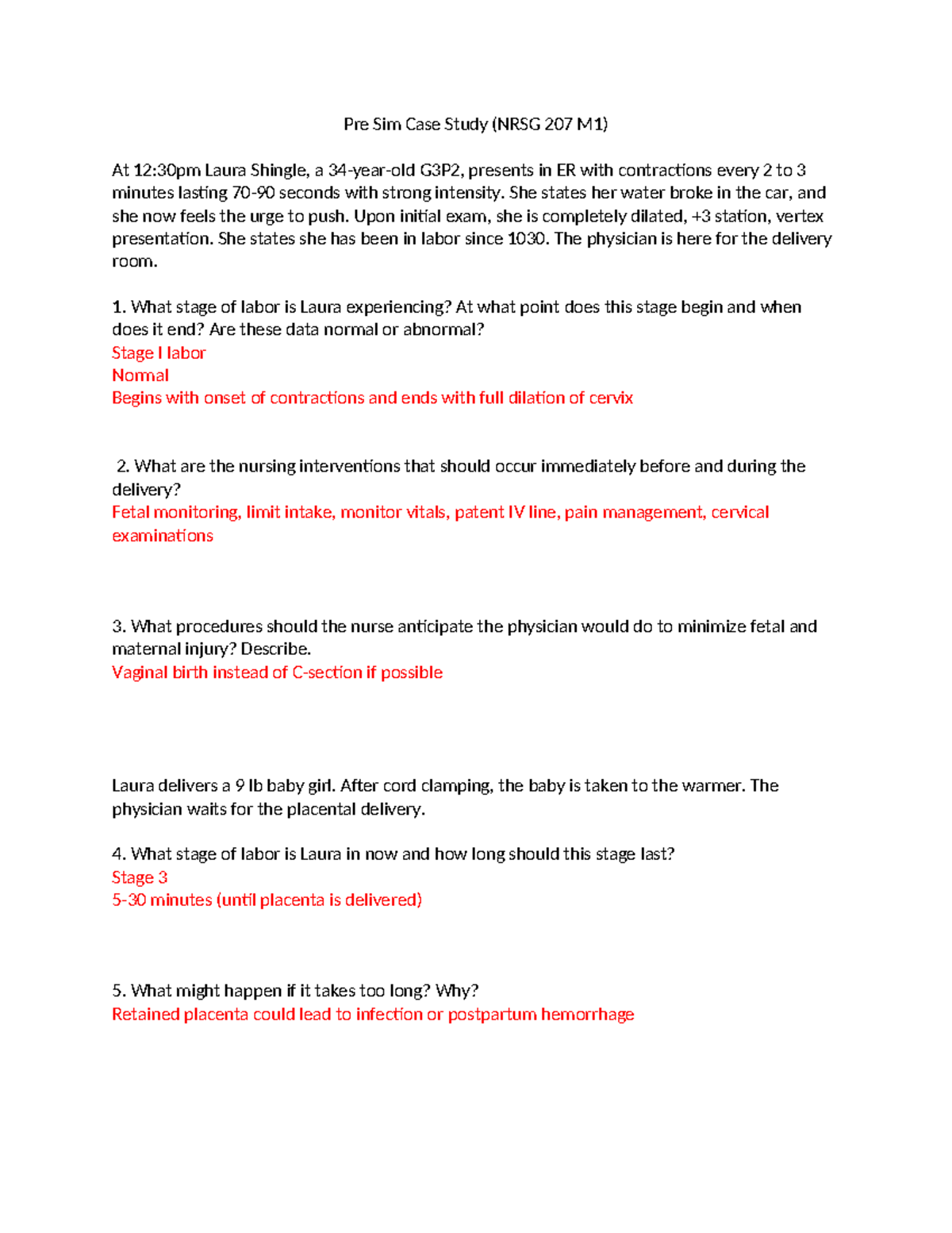 Case Study SIM 2024Spring - Pre Sim Case Study (NRSG 207 M1) At 12:30pm Laura Shingle, a 34-year ...