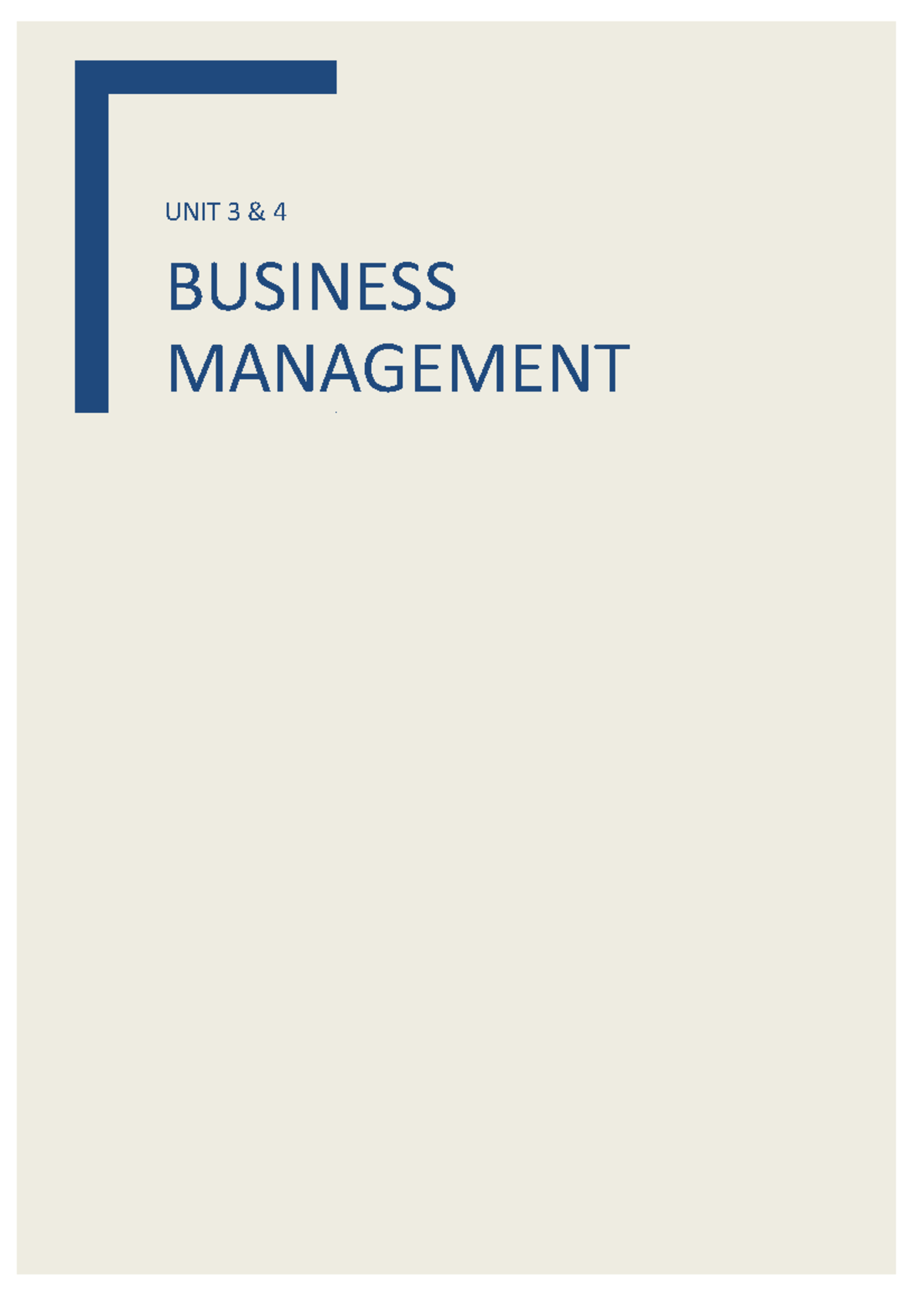 Business 3&4 Notes - UNIT 3 & 4 BUSINESS MANAGEMENT UNIT 3: MANAGING A ...