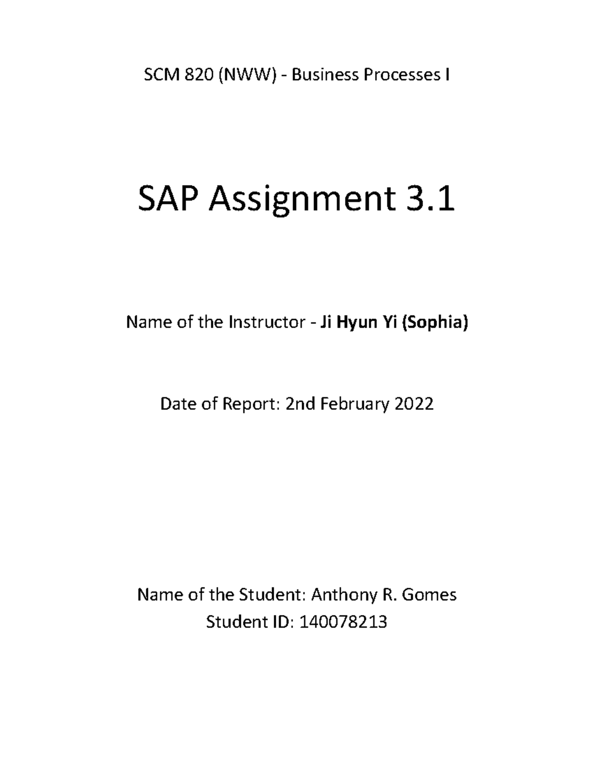 SAP Assignment 3.1 SAP HANA Introduction - SCM 820 (NWW) - Business ...