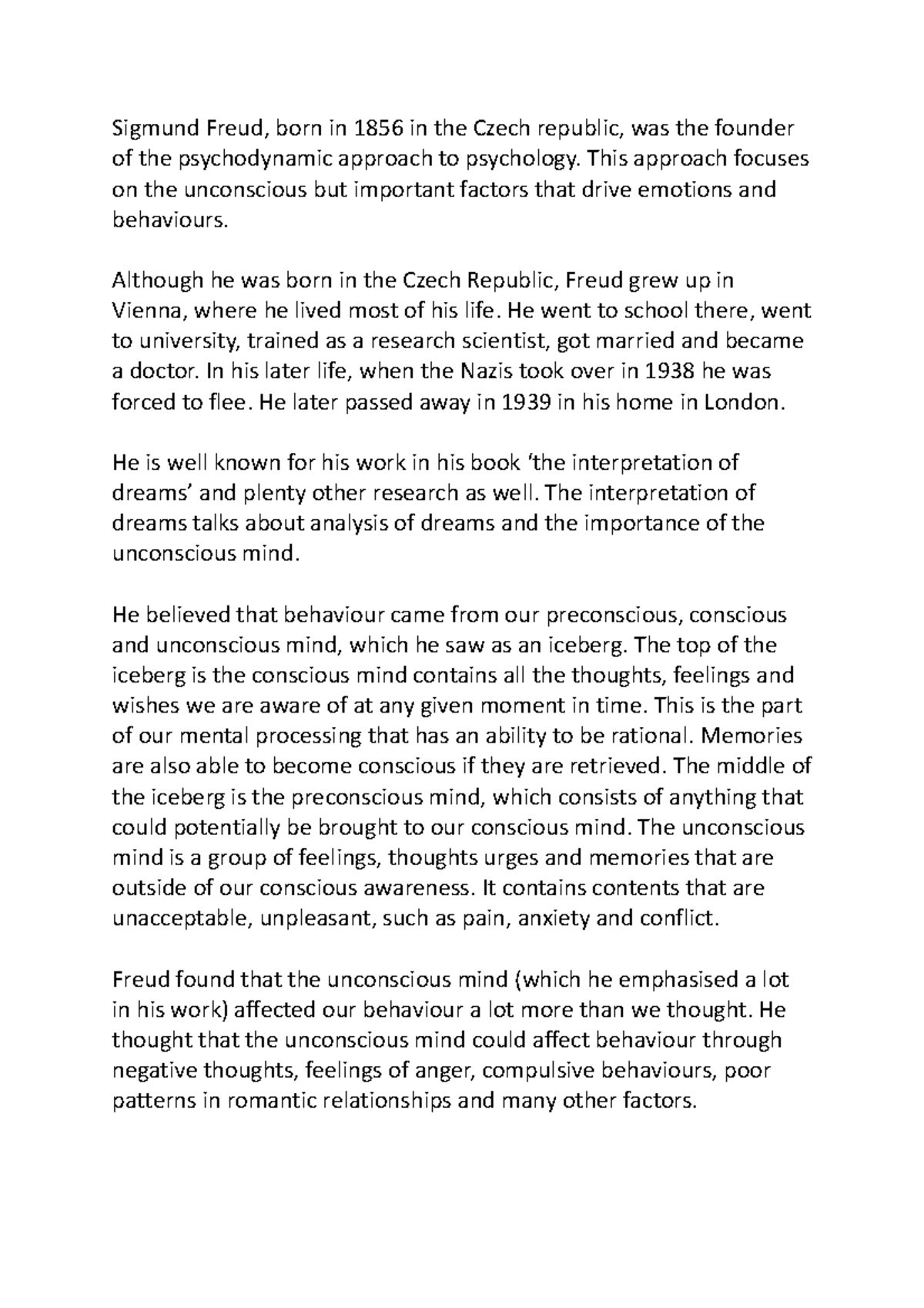 Sigmund Freud - This approach focuses on the unconscious but important ...