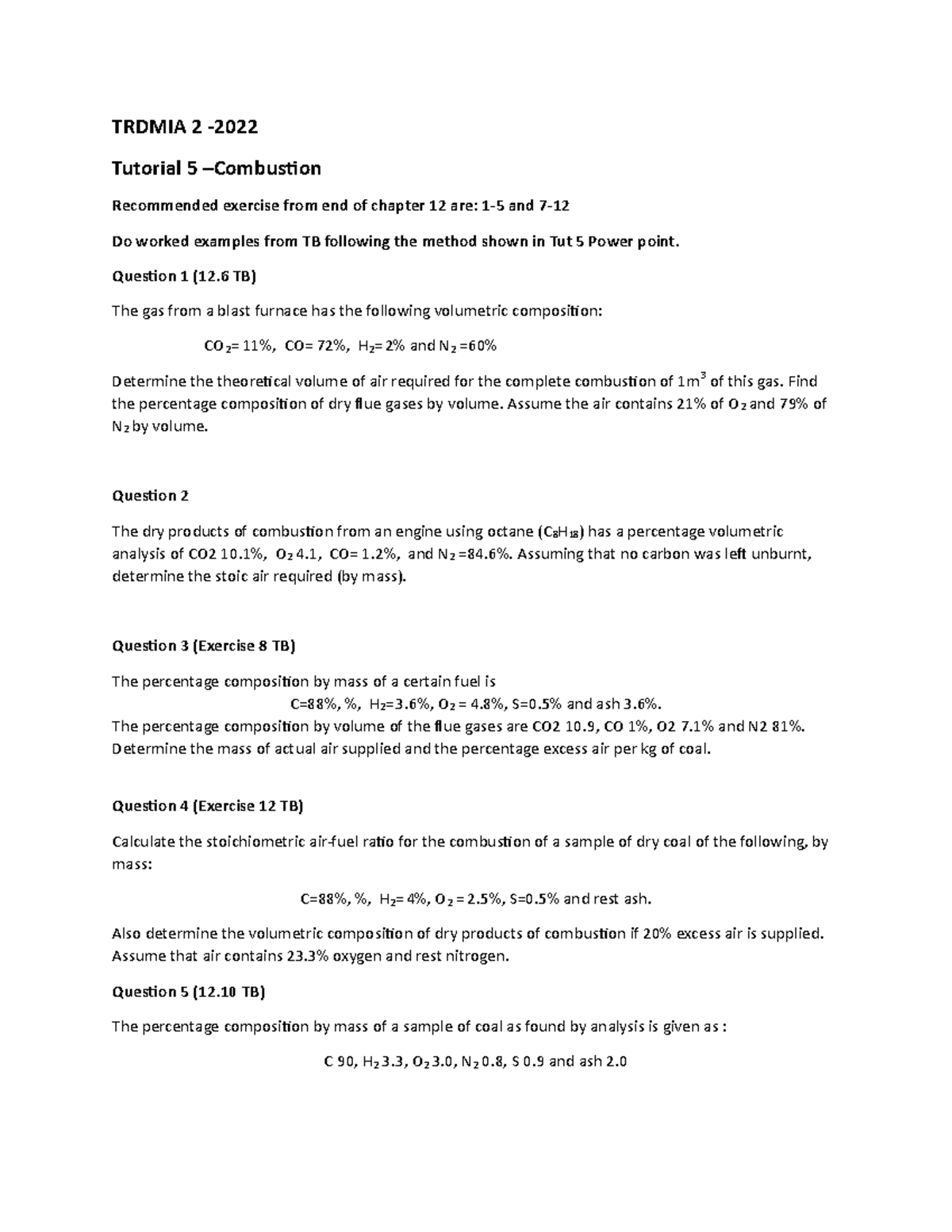 Tutorial 5 Combustion - TRDMIA 2 - Tutorial 5 –Combustion Recommended exercise from end of ...