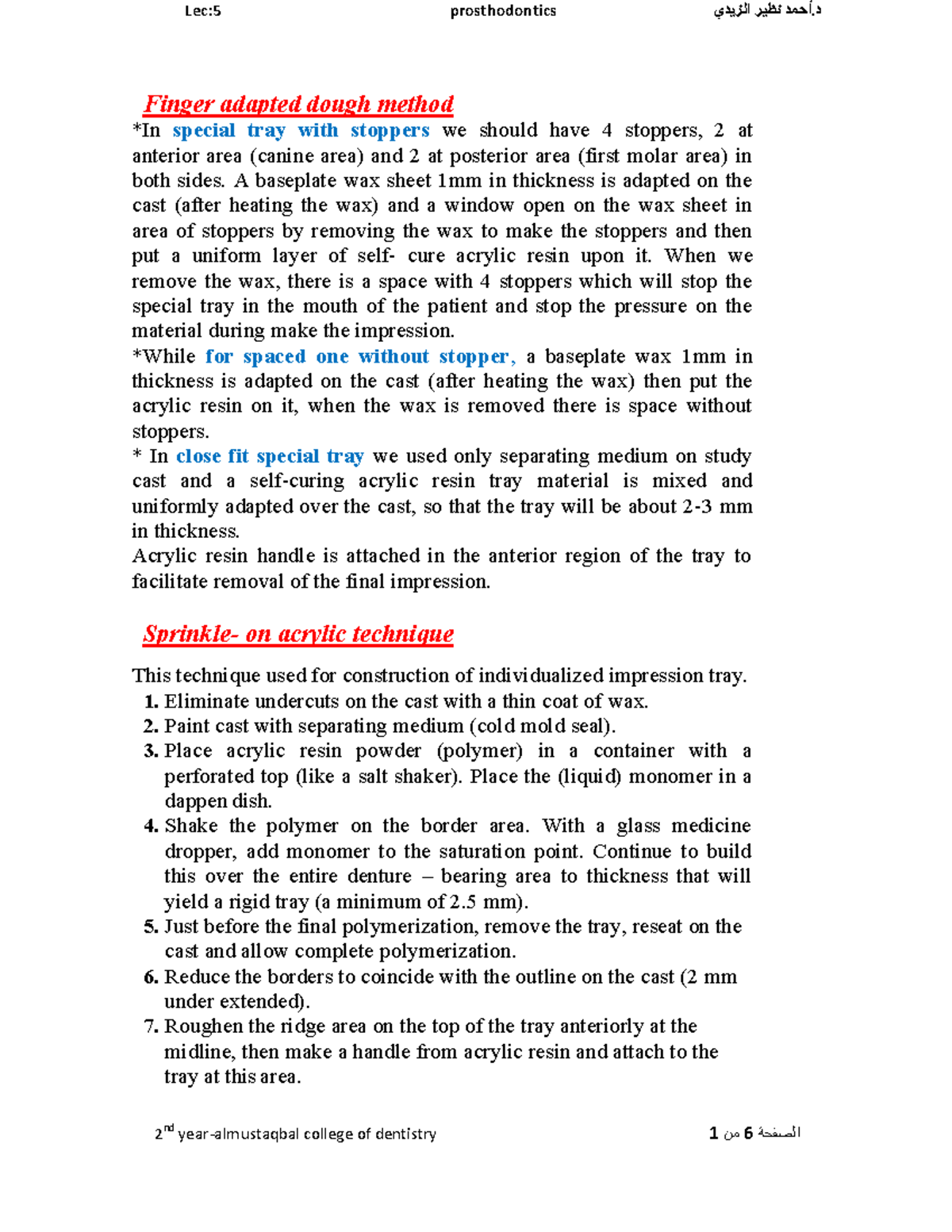 Prosthodontics (25) - Finger adapted dough method *In special tray with ...