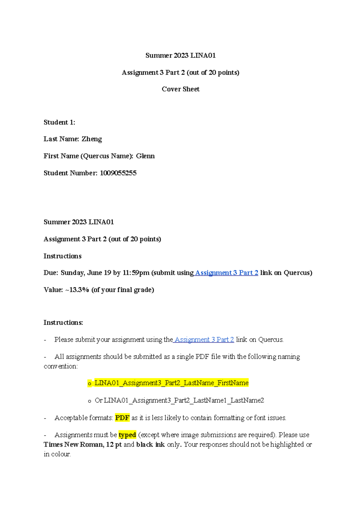 LINA01 Assignment 3 Part2 - Summer 2023 LINA Assignment 3 Part 2 (out of 20 points) Cover Sheet ...