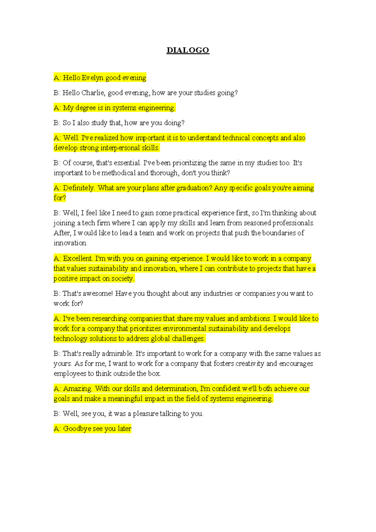 Dialogo TA1- Ingles 4 - DIALOGO A: Hello Evelyn good evening B: Hello ...