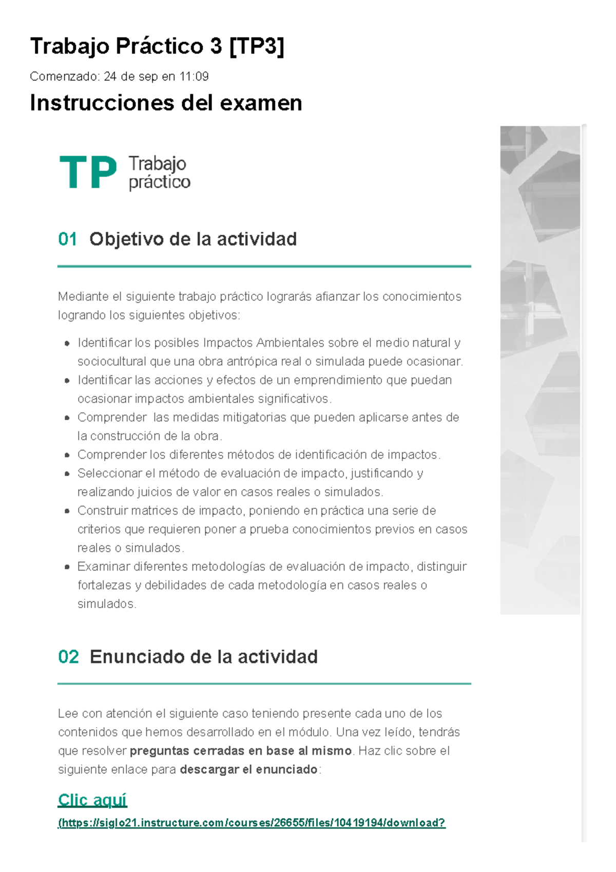 Examen Trabajo Práctico 3 [TP3] - Trabajo Práctico 3 [TP3] Comenzado: 24 de sep en 11 ...