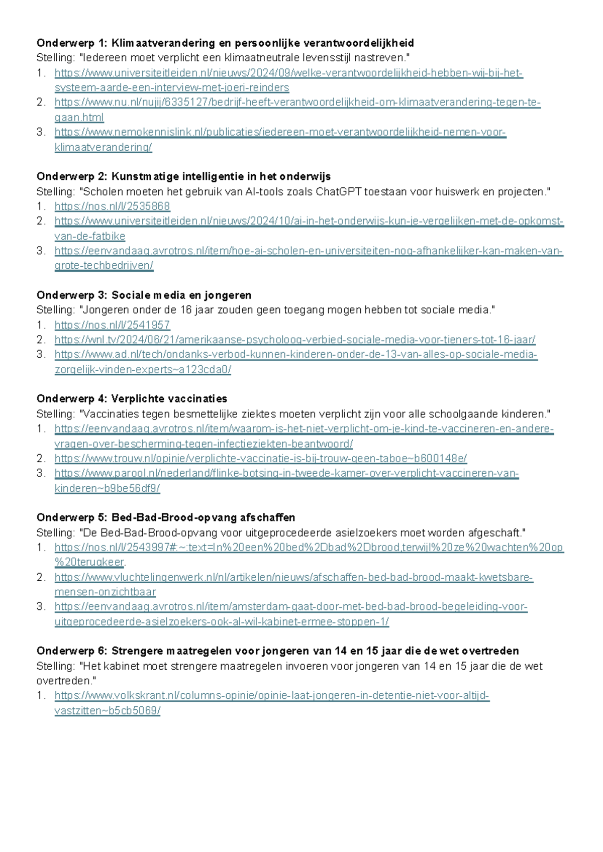 Onderwerpen voor betoog v3 - Onderwerp 1: Klimaatverandering en persoonlijke ...