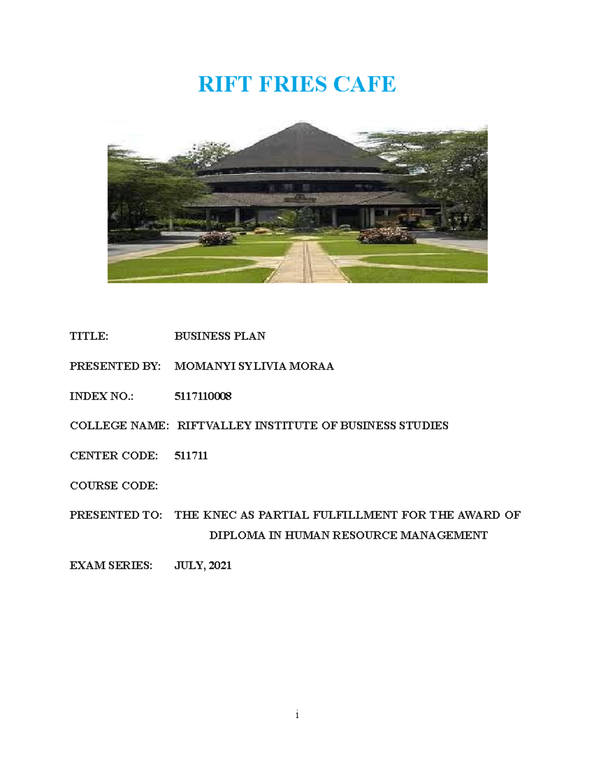 008 Sylivia momanyi doc - RIFT FRIES CAFE TITLE: BUSINESS PLAN ...