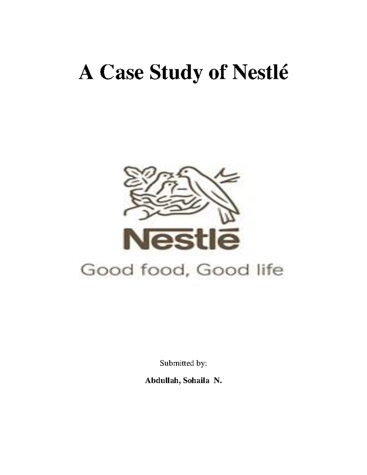 CASE Study OF Nestlé Philippines - A Case Study of Nestlé Submitted by ...