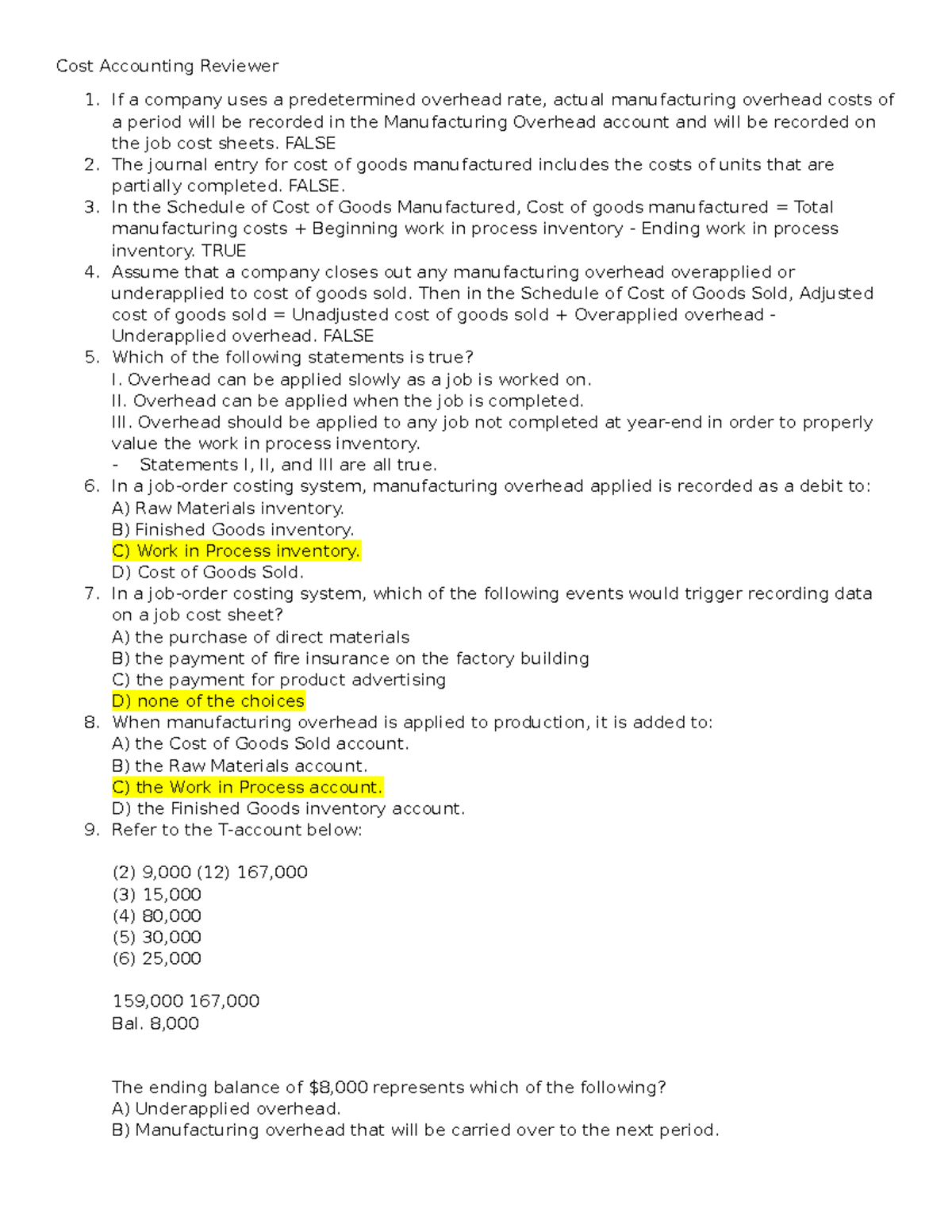 Cost Accounting Reviewer 3 - If a company uses a predetermined overhead ...