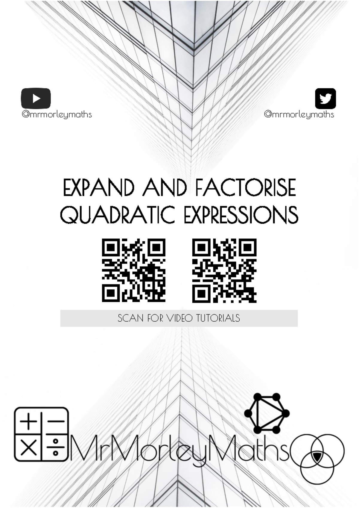 Expand and Factorise Quadratic Expressions - SCAN FOR VIDEO TUTORIALS ...