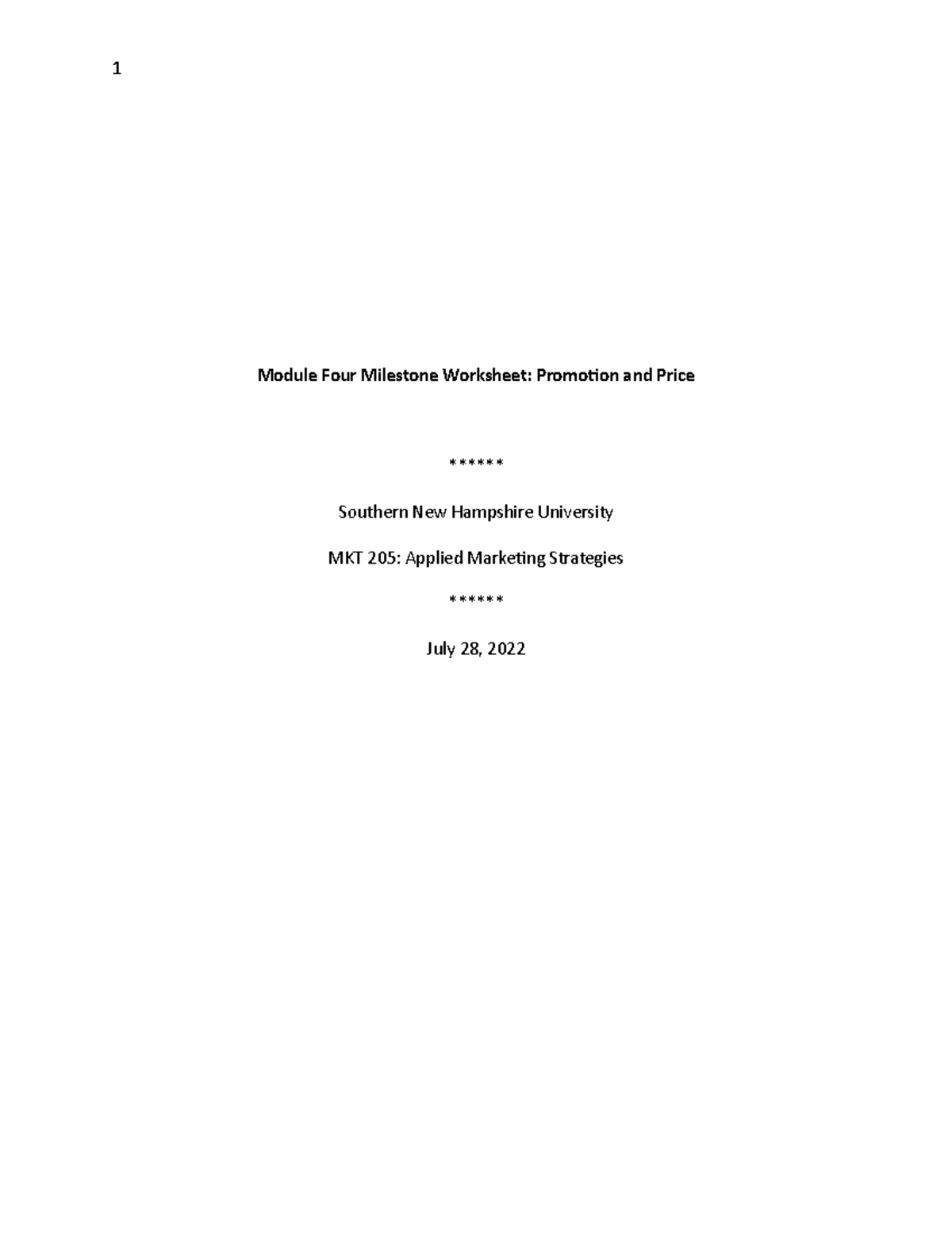 MKT-205 Module 4 Milestone - Module Four Milestone Worksheet: Promotion ...