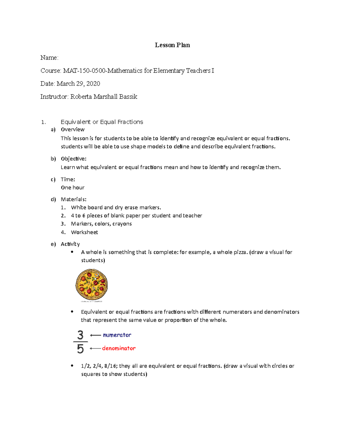 Lesson Plan week assignment - Lesson Plan Name: Course: MAT-150-0500 ...