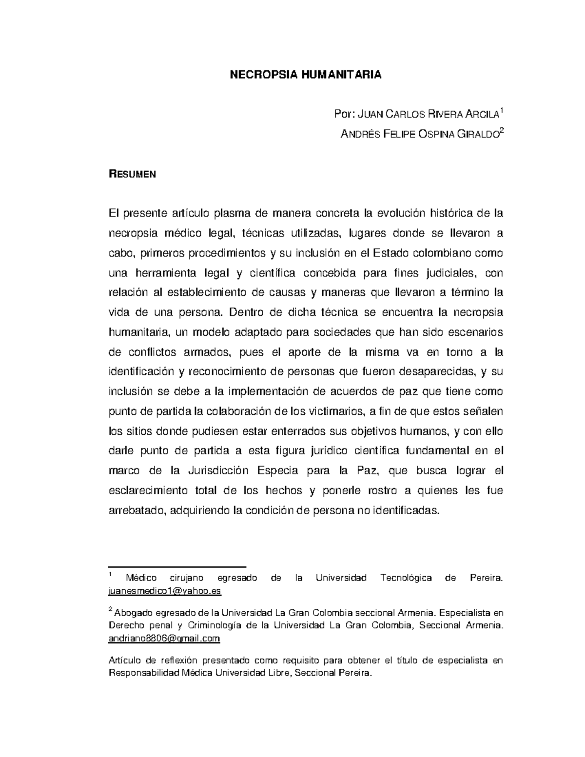 Necropsia humanitaria - NECROPSIA HUMANITARIA Por: JUAN CARLOS RIVERA ...