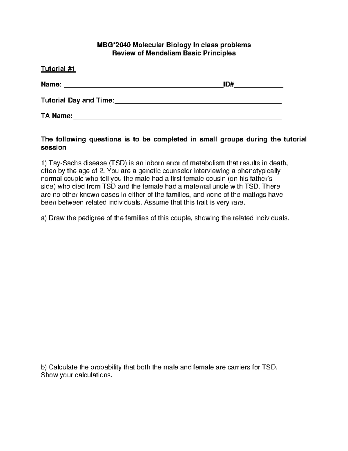 Review of Mendelism Basic Principles-Tutorial 1 - MBG*2040 Molecular ...