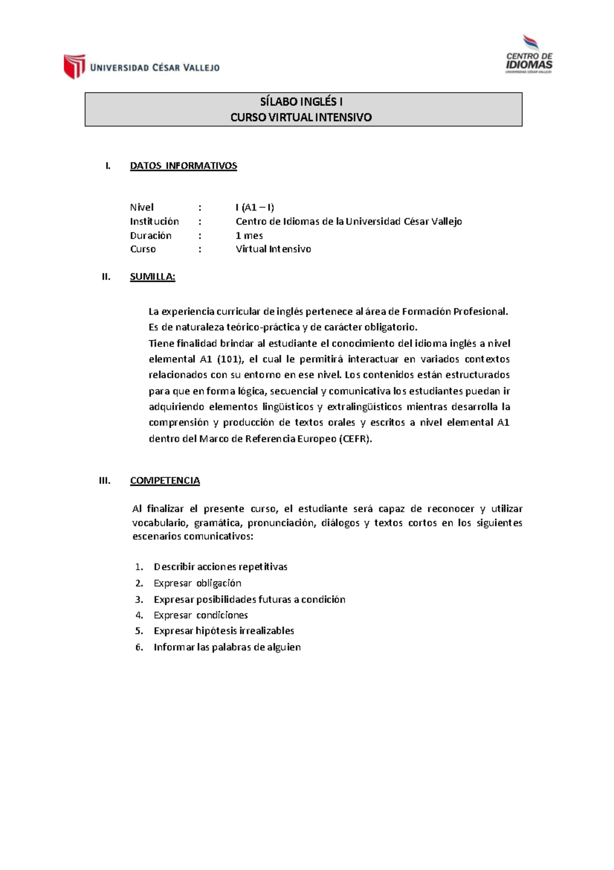 Silabo 1 - I. DATOS INFORMATIVOS Nivel : I (A1 3 I) Institución ...