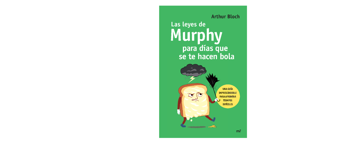 29002 Las leyes de Murphy - Arthur Bloch Murphy Las leyes de UNA GUÍA ...
