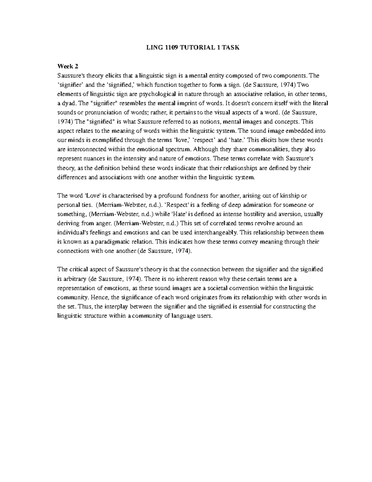 LING1109 - Tutorial 1 - SCHOOL - LING 1109 TUTORIAL 1 TASK Week 2 Saussure's theory elicits that ...