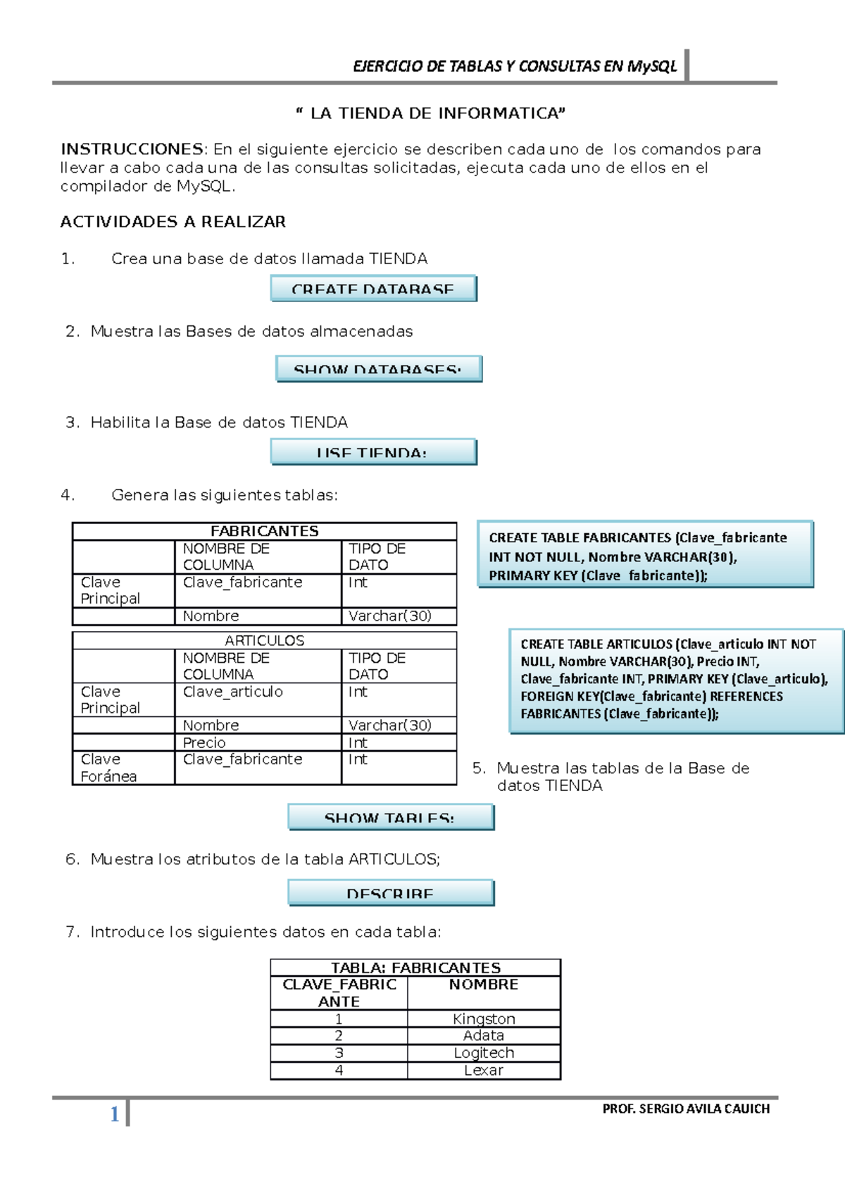 Ejercicio SQL Tienda Informatica - “ LA TIENDA DE INFORMATICA ...