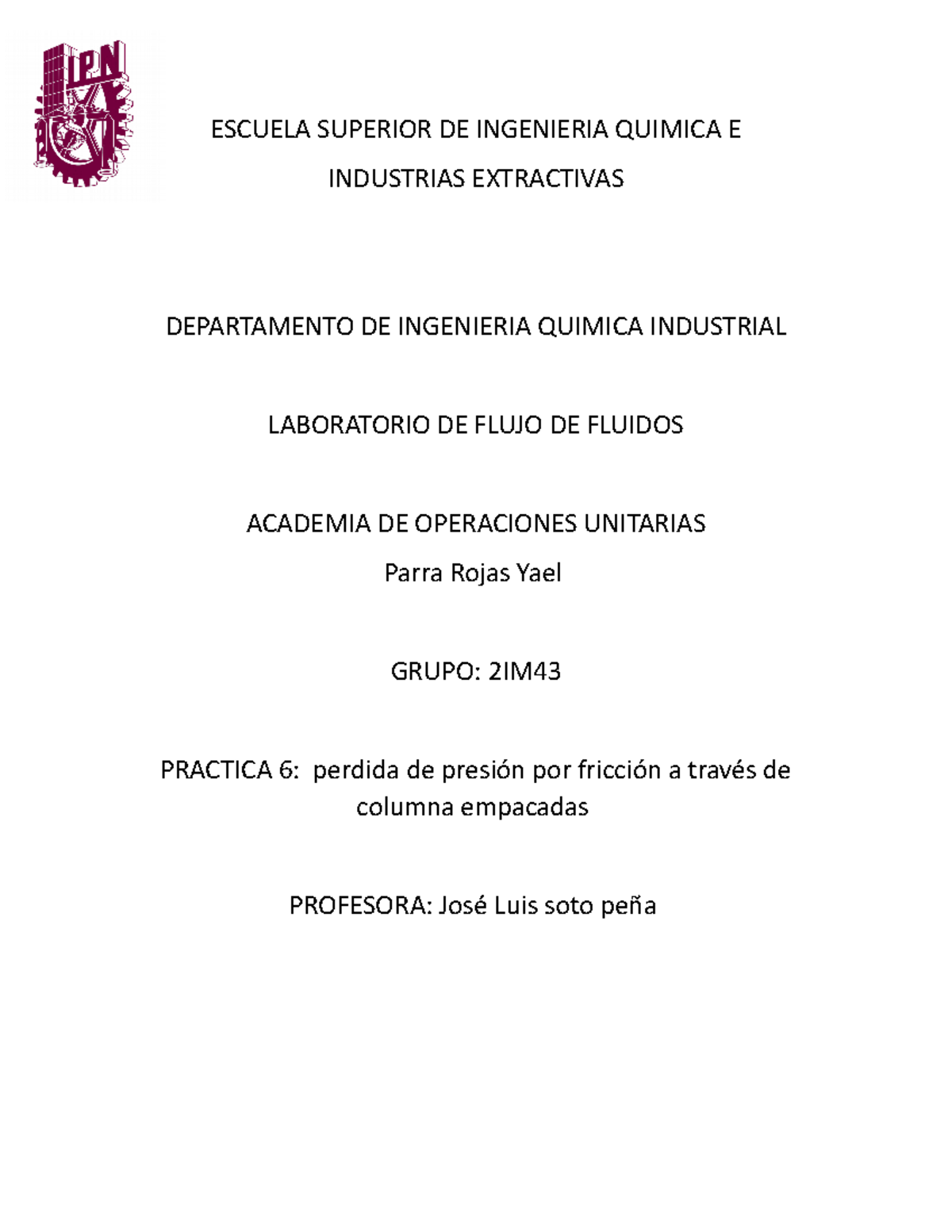 Practica 6 flujo de fluidos 2IM43 parra rojas yael - ESCUELA SUPERIOR ...