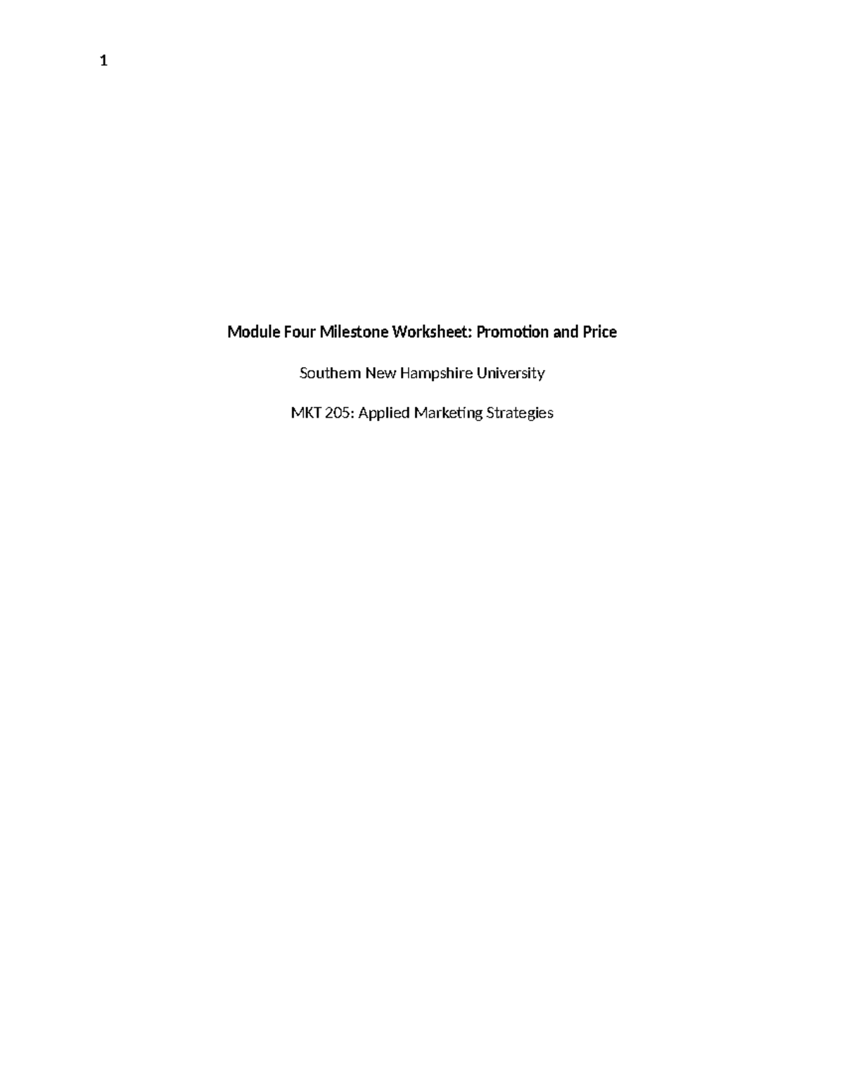 MKT205 Module Four Milestone - Module Four Milestone Worksheet ...
