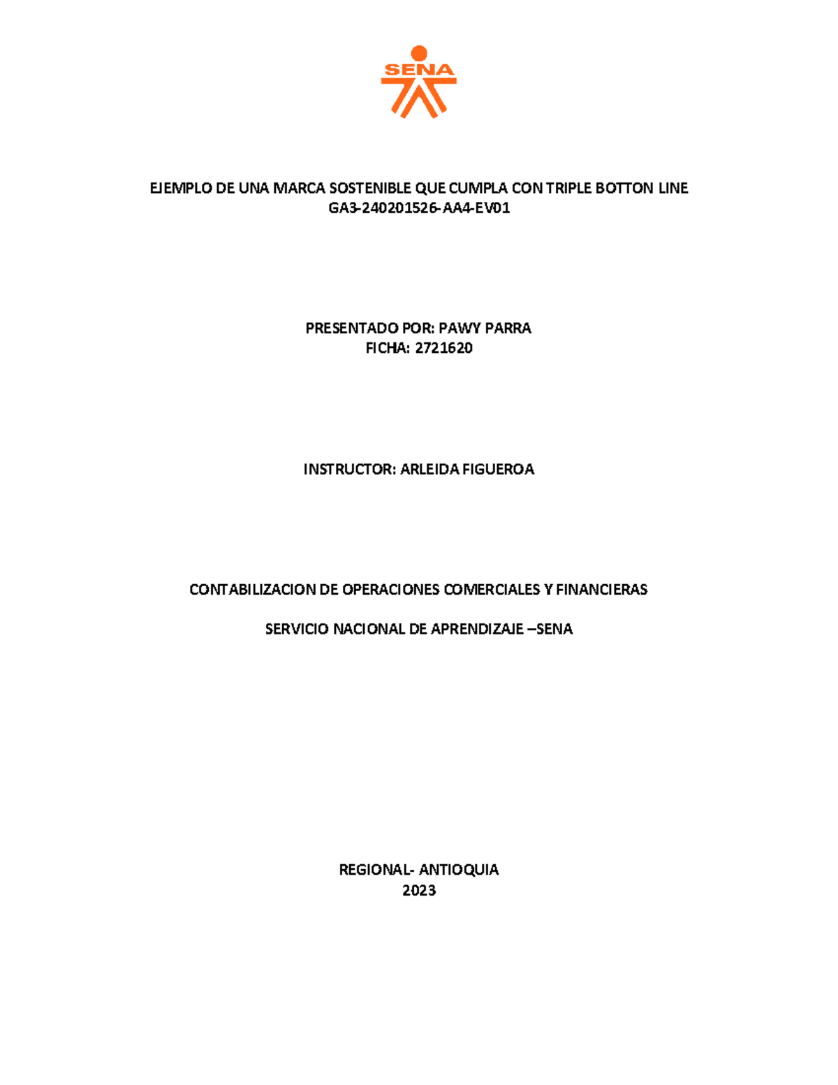 Ejemplo DE UNA Marca Sostenible QUE Cumpla CON Triple Botton LINE ...