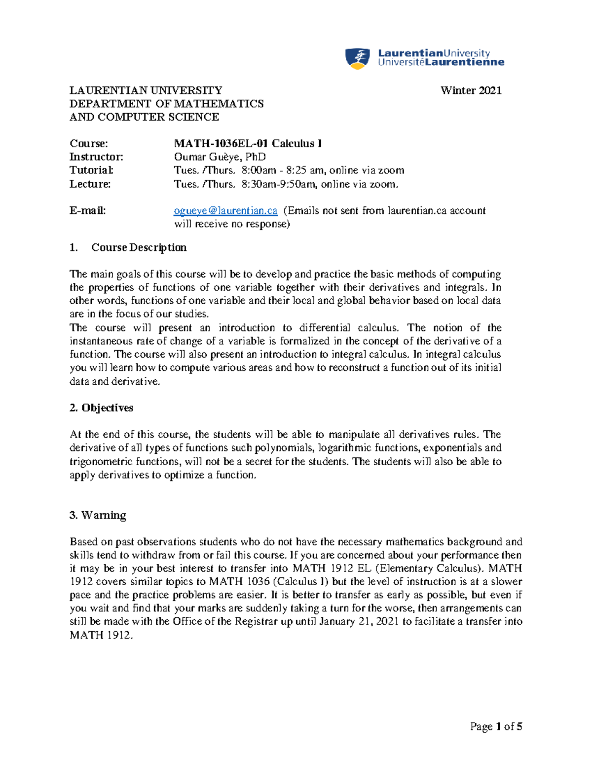 MATH 1036 EL Course Outline Winter 2021 - Page 1 of 5 LAURENTIAN UNIVERSITY Winter 2021 ...