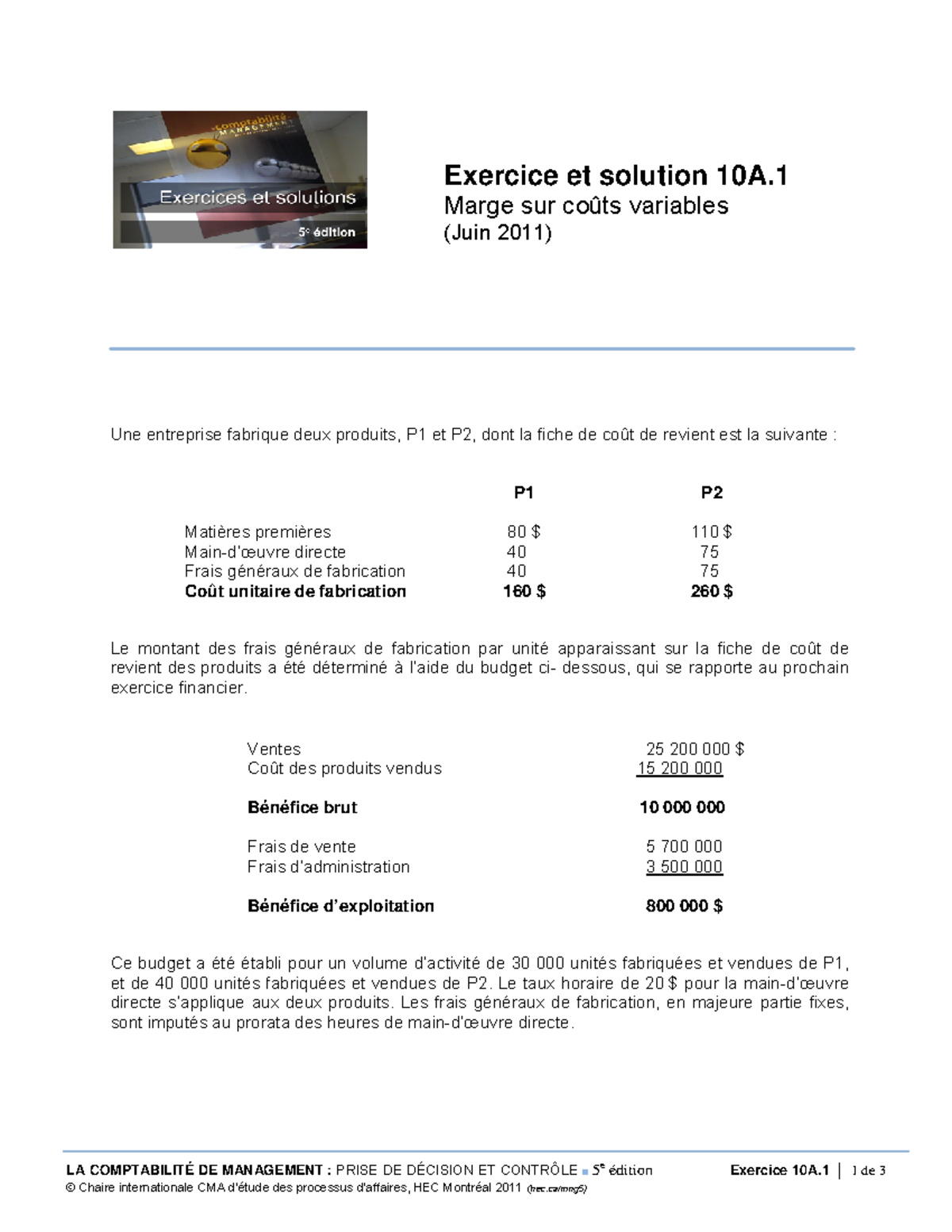 Exercice 10A - Les marges et la prise de décision - LA © C COMPTABILIT haire internation Une ...