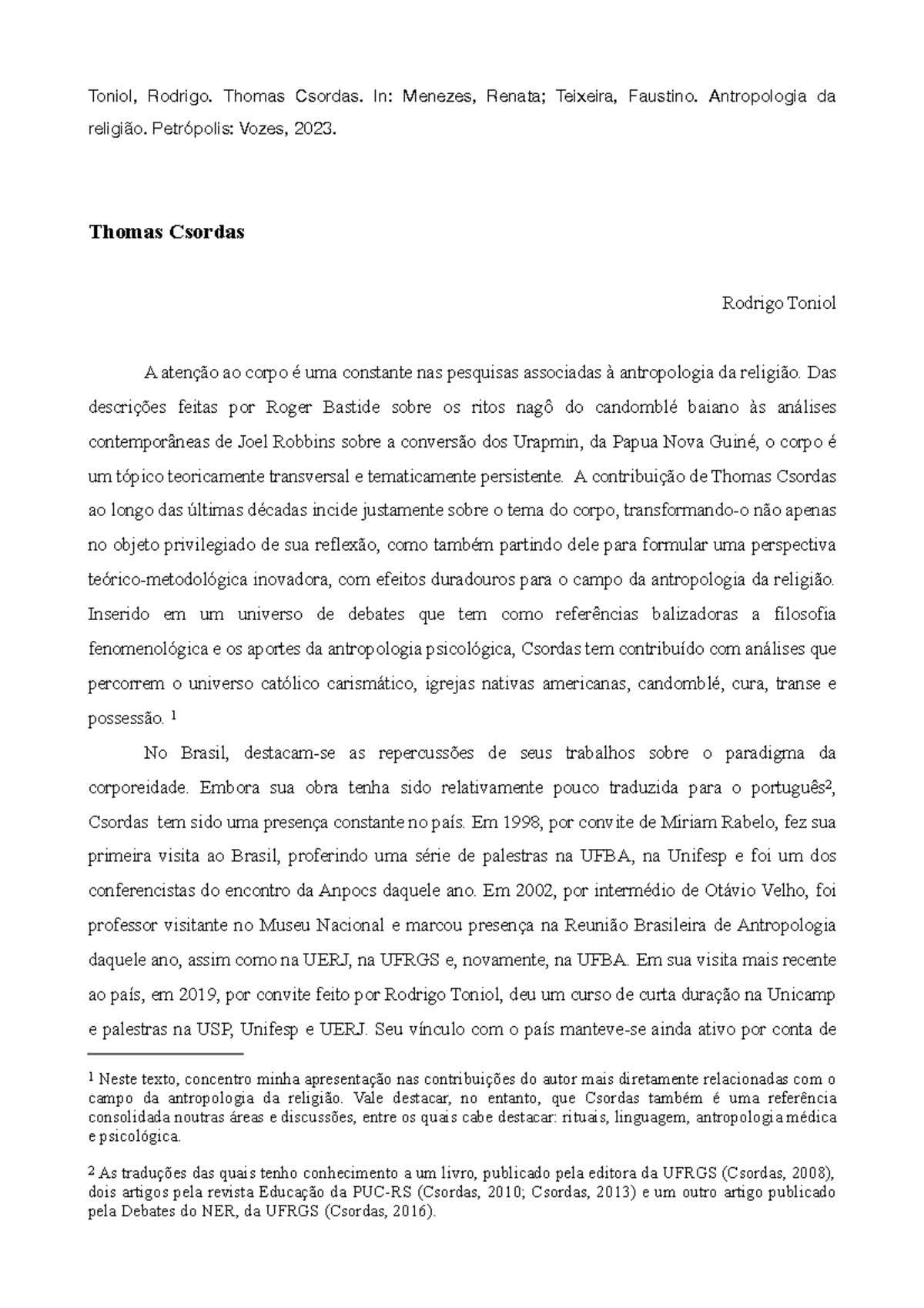 Csordas Toniol - Toniol, Rodrigo. Thomas Csordas. In: Menezes, Renata ...